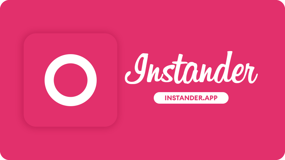 Instander 18.0 - Download Official APK for Android (2026)